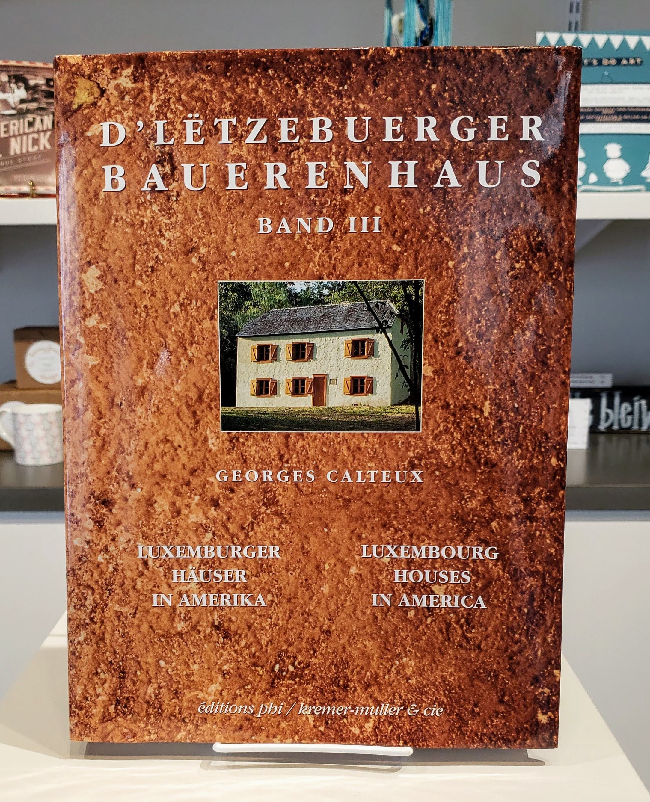 Luxembourg Houses In America by Georges Calteux (1999, Hardcover ...